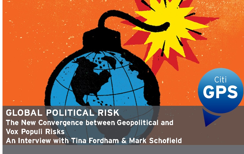 Global Political Risks- Citi Global Perspectives and Solutions