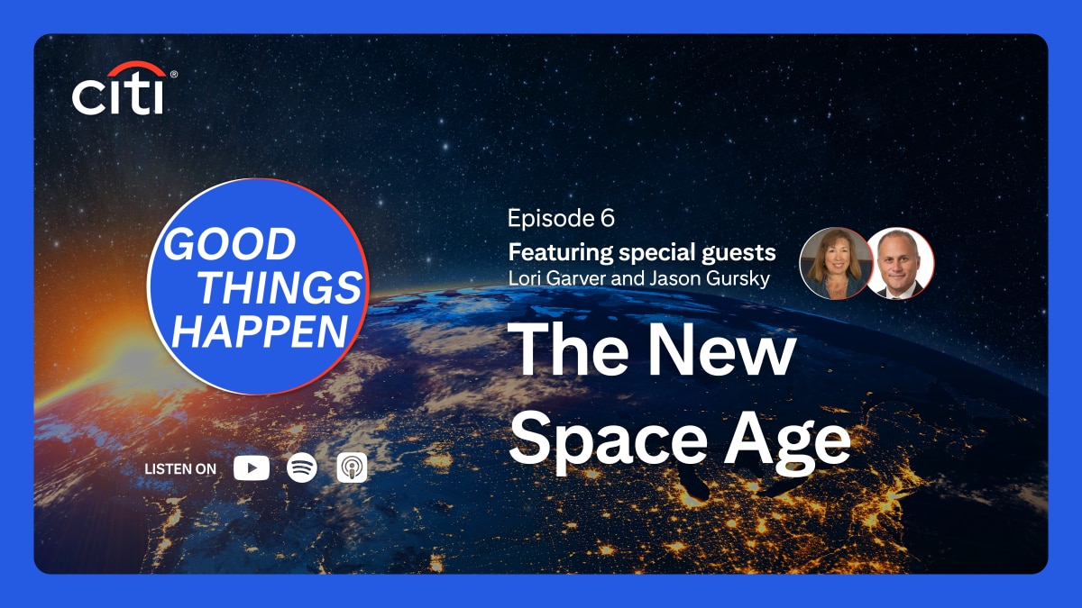 Good Things Happen, E6: The New Space Age